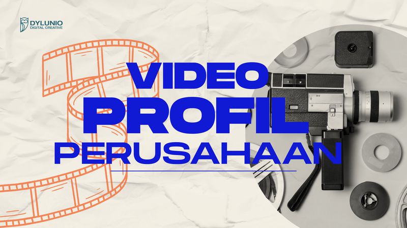 Jasa Pembuatan Video Profil Perusahaan/Instansi Profesional