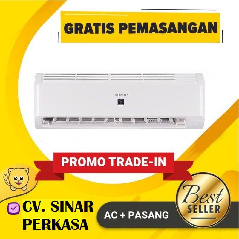 C SHARP AH-AP7BMY + PASANG AC SPLIT 3/4 PK PLASMACLUSTER GARUDA