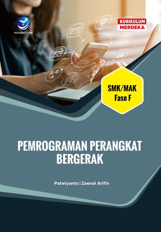 Pemrograman Perangkat Bergerak Fase F Smk Kelas 11 Dan 12 Kurikulum Merdeka