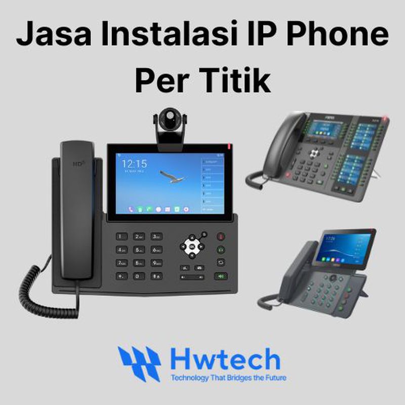Jasa Instalasi IP Phone Per Titik