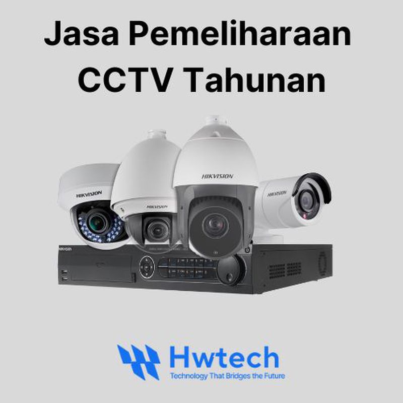 Jasa Pemeliharan CCTV Tahunan