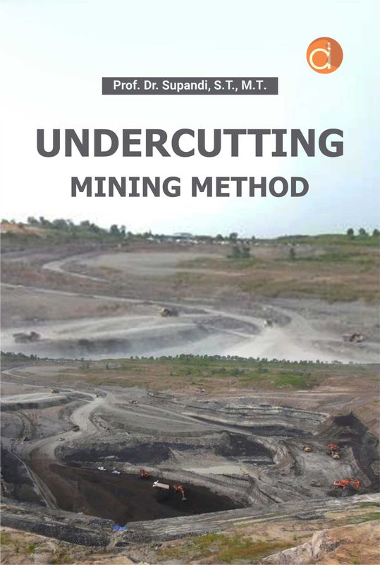 Undercutting Mining Method