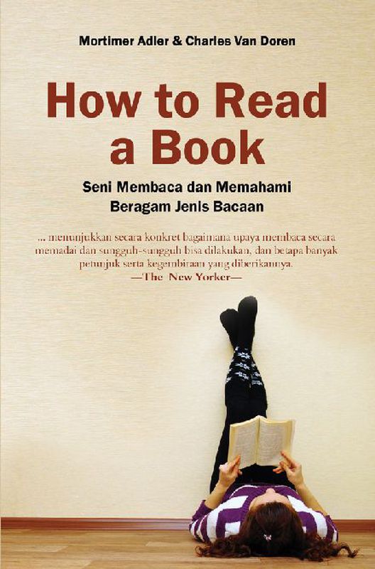 How to Read a Book: Seni Membaca dan Memahami Beragam Jenis Bacaan