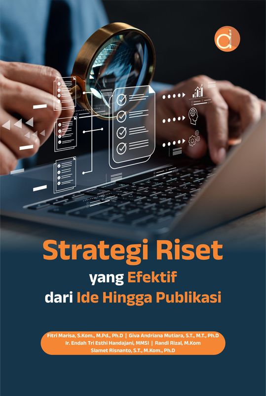 Strategi Riset yang Efektif: Dari Ide Hingga Publikasi