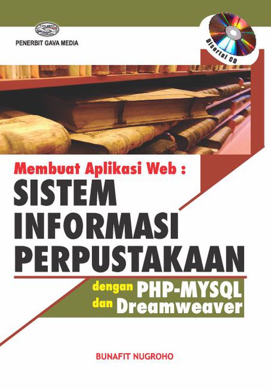 Membuat Aplikasi Web Sistem Informasi Perpustakaan Dengan Php Mysql Dan