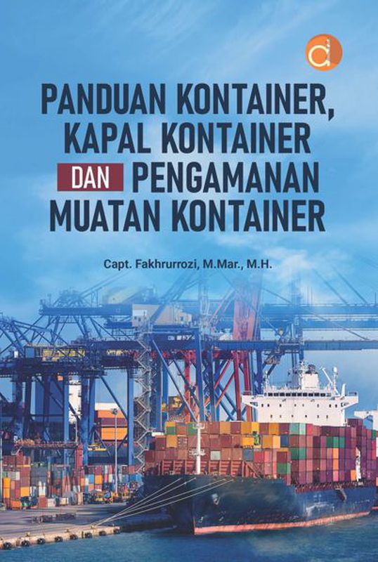 Panduan Kontainer, Kapal Kontainer dan Pengamanan Muatan Kontainer