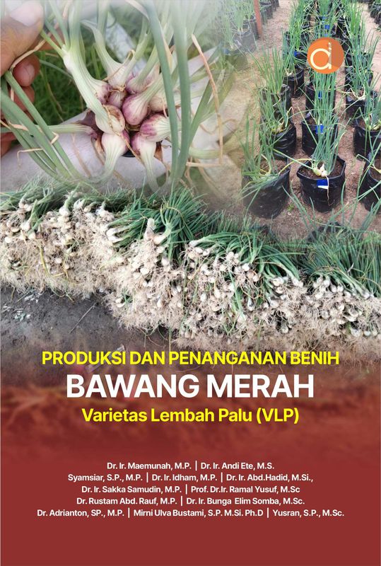 Produksi dan penanganan benih bawang merah Varietas Lembah Palu (VLP)