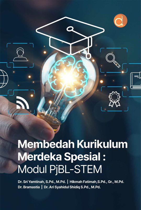 Membedah kurikulum merdeka spesial : modul PjBL-STEM