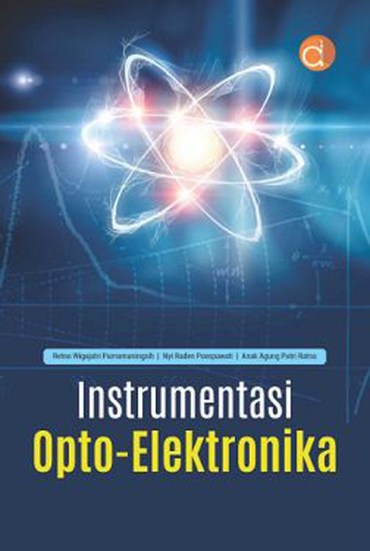 Instrumentasi Opto-Elektronika Sensor Berbasis Optik, Teori dan Desain