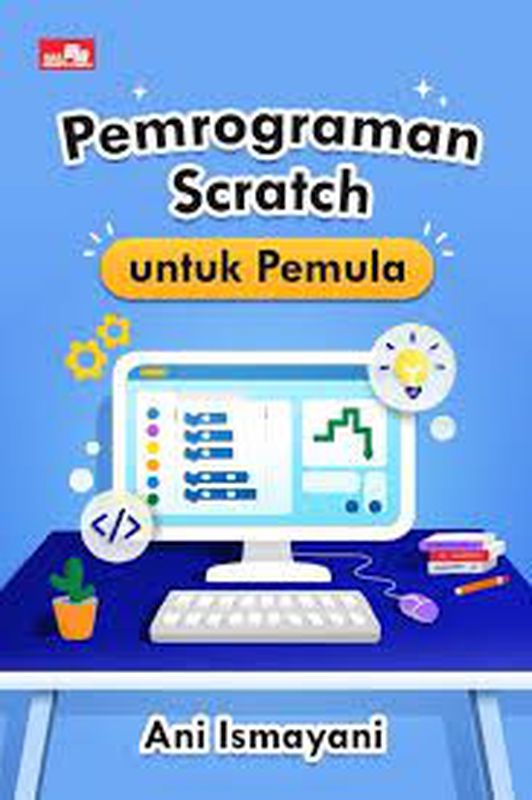 PEMROGRAMAN SCRATCH UNTUK PEMULA