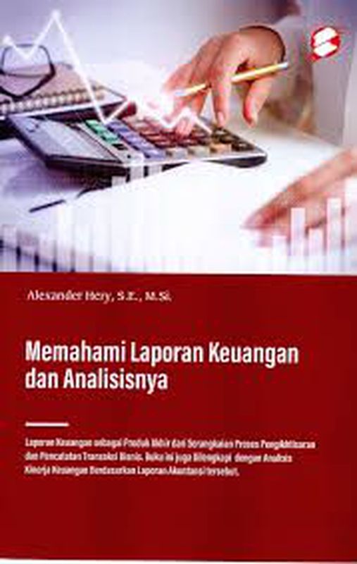 MEMAHAMI LAPORAN KEUANGAN DAN ANALISANYA