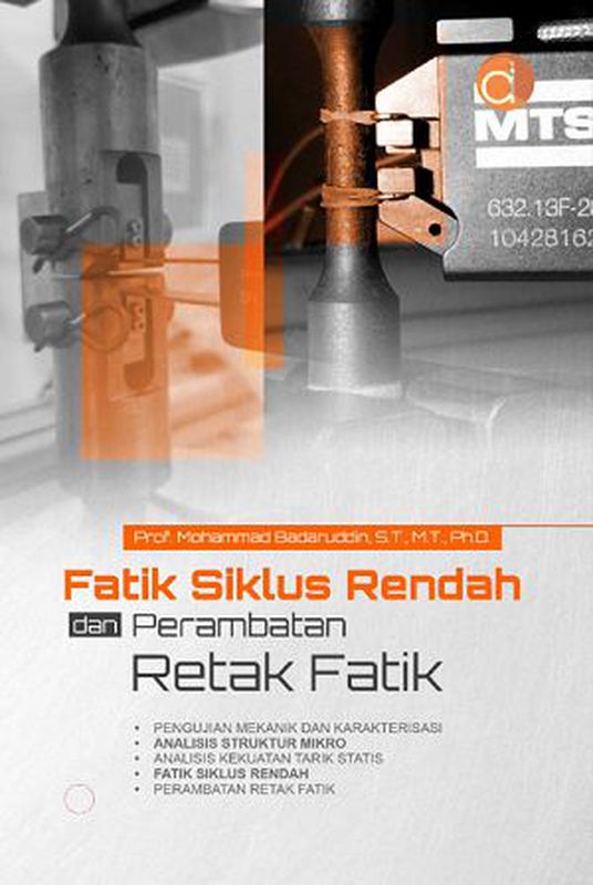 Fatik Siklus Rendah dan Perambatan Retak Fatik