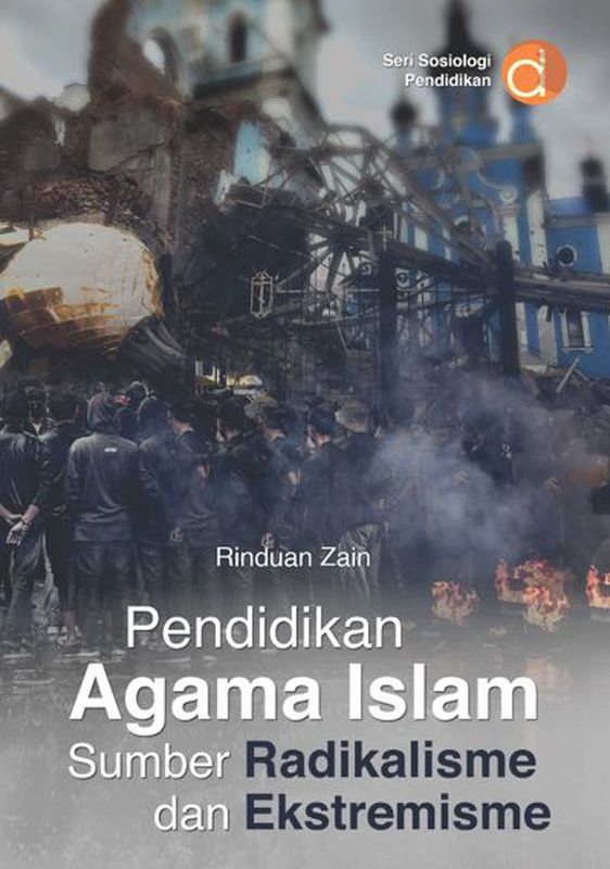 Pendidikan Agama Islam Sumber Radikalisme dan Ekstremisme