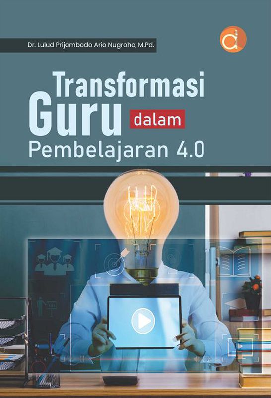 Transformasi Guru dalam Pembelajaran 4.0