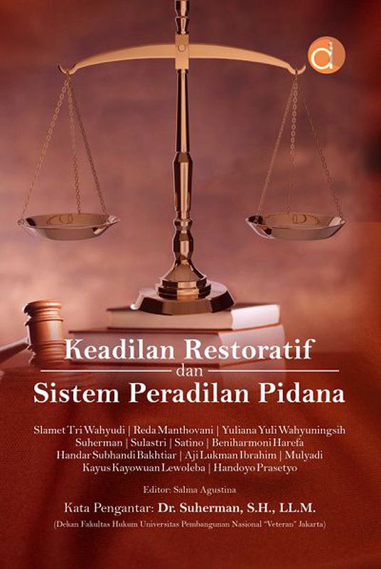 Keadilan Restoratif dan Sistem Peradilan Pidana