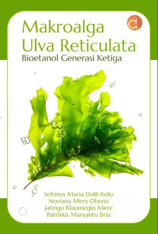 Makroalga Ulva Reticulata: Bioetanol Generasi Ketiga