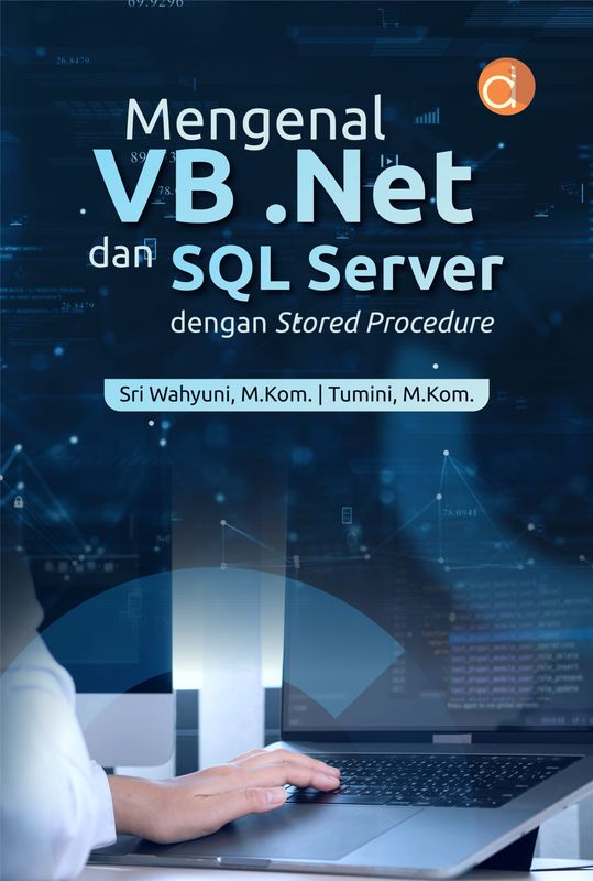 Mengenal VB .NET dan SQL Server dengan Stored Procedure