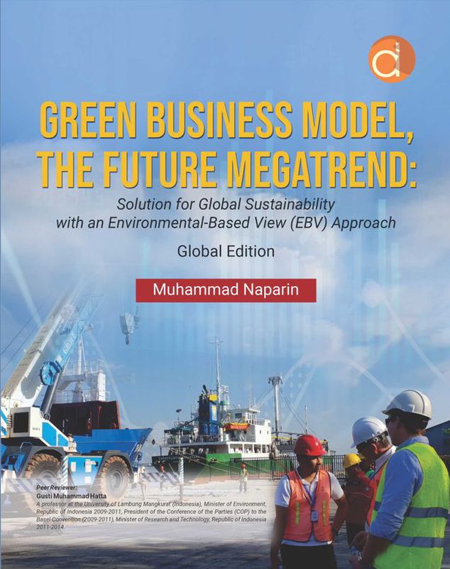 Green Business Model, The Future Megatrend: Solution For Global ...