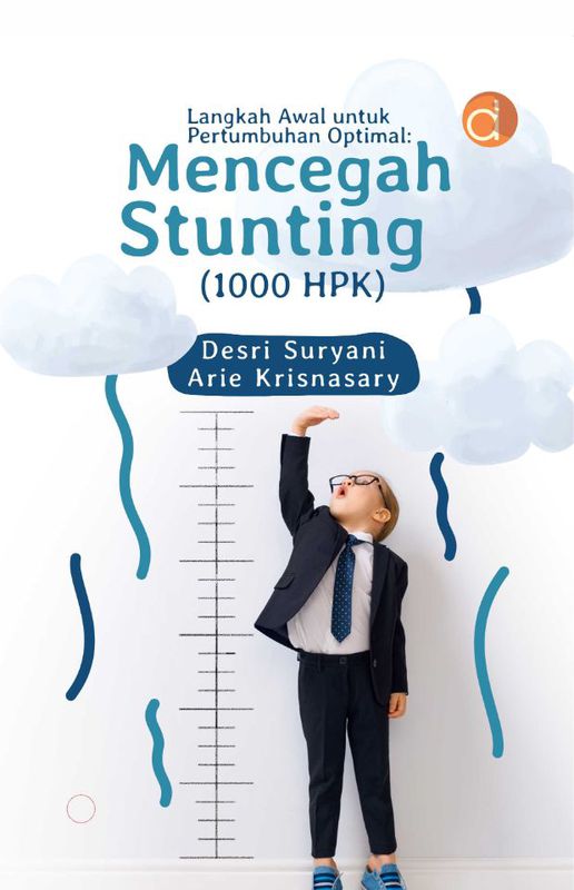 Langkah Awal Untuk Pertumbuhan Optimal: Mencegah Stunting (1000 HPK)