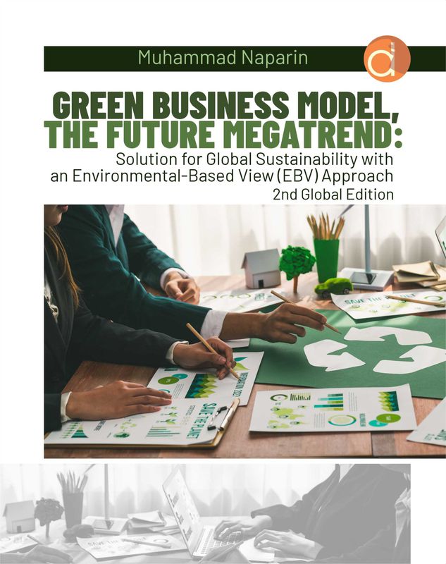 Green Business Model, The Future Megatrend: Solution For Global ...