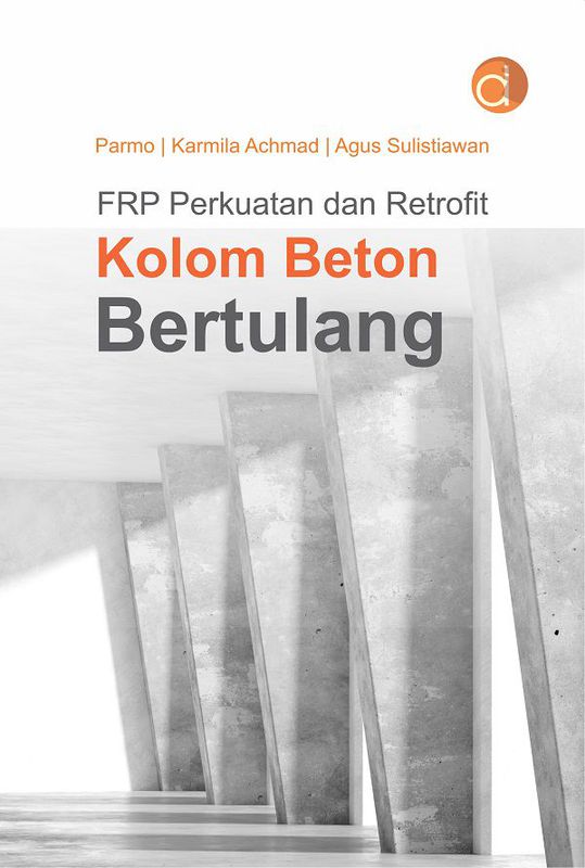 FRP untuk Perkuatan dan Retrofit Kolom Beton Bertulang