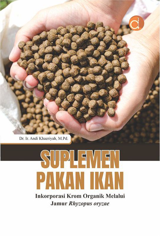 Suplemen Pakan Ikan: Inkoorasi Krom Organik Melalui Jamur Rhyzopus oryzae