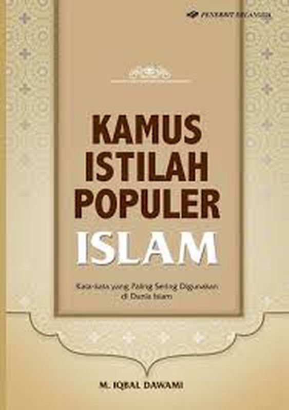 KAMUS ISTILAH POPULER ISLAM