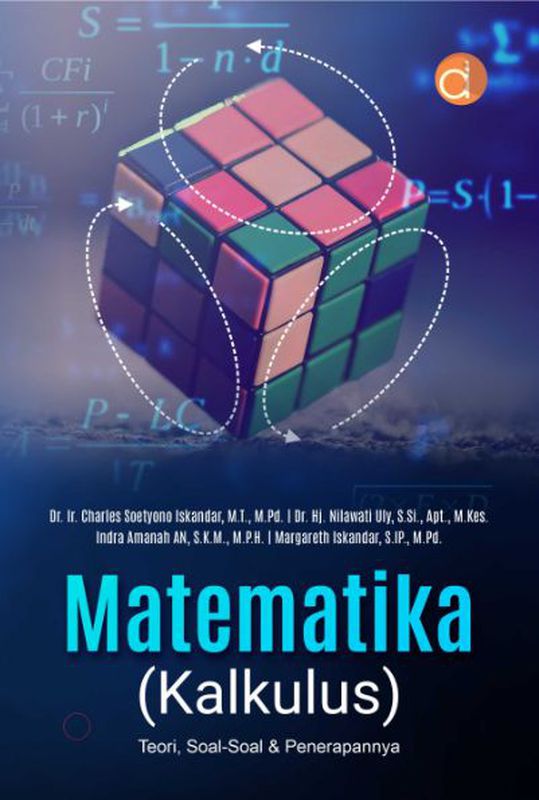 Matematika (Kalkulus) Teori, Soal-Soal & Penerapannya