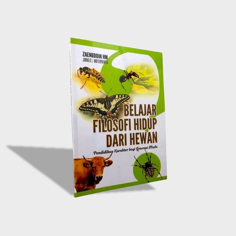 Belajar Filosofi Hidup Dari Hewan: Pendidikan Karakter Bagi Generasi Muda