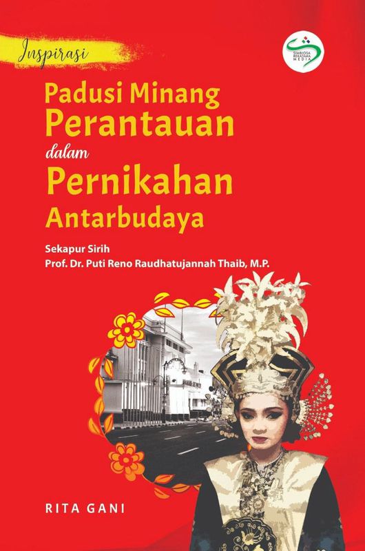 Padusi Minang Perantauan dalam Pernikahan Antarbudaya