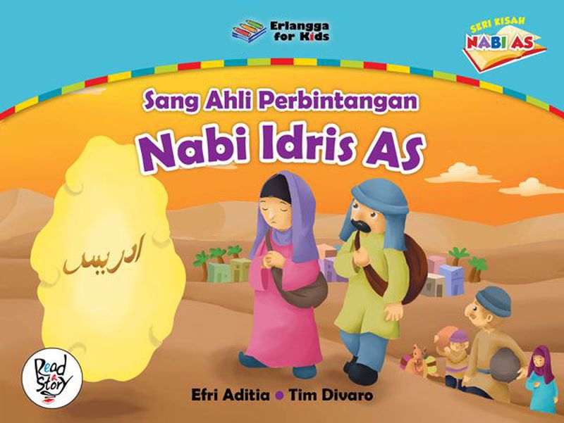 KISAH NABI: NABI IDRIS AS SANG AHLI PERBINTANGAN