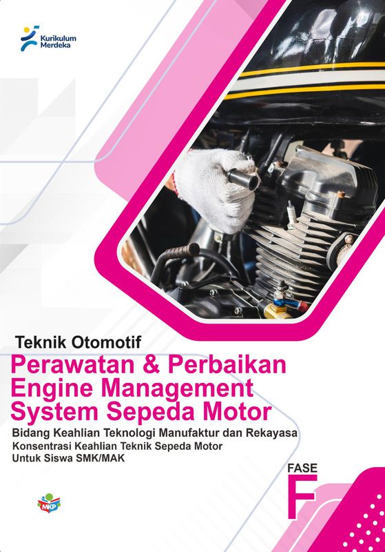Perawatan dan Perbaikan Engine Management System Sepeda Motor