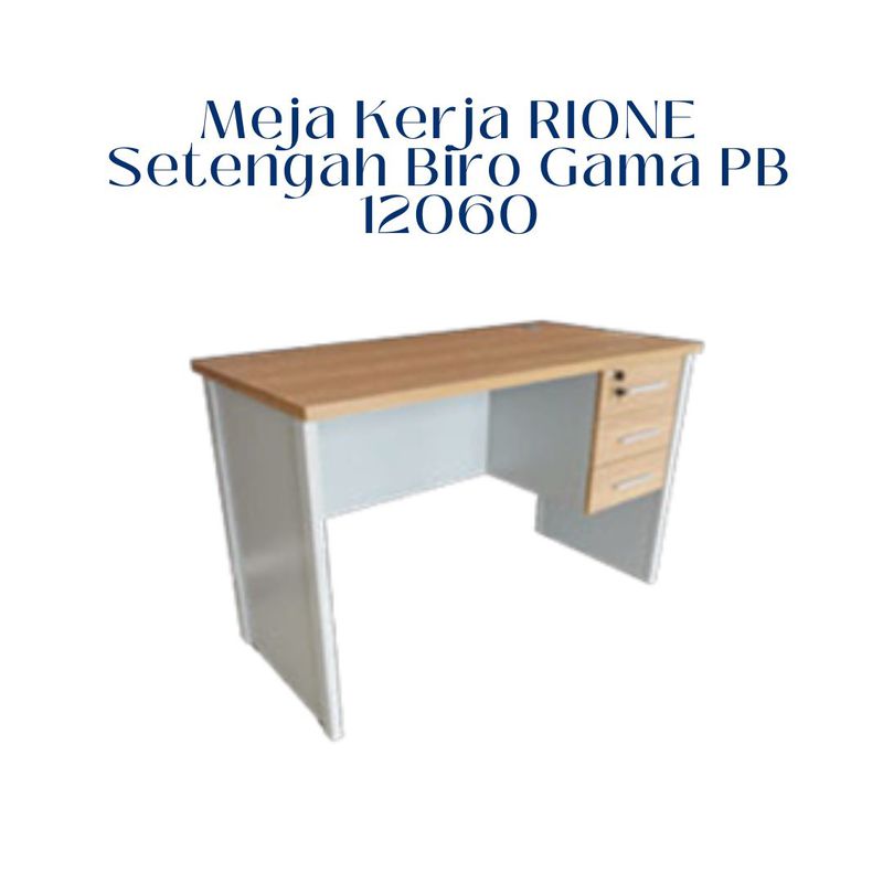 Meja Kerja RIONE Setengah Biro Gama PB 12060