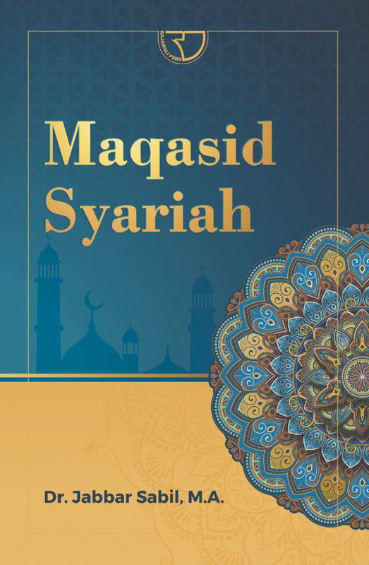 MAQASID SYARIAH – Dr. Jabbar Sabil, M.A.