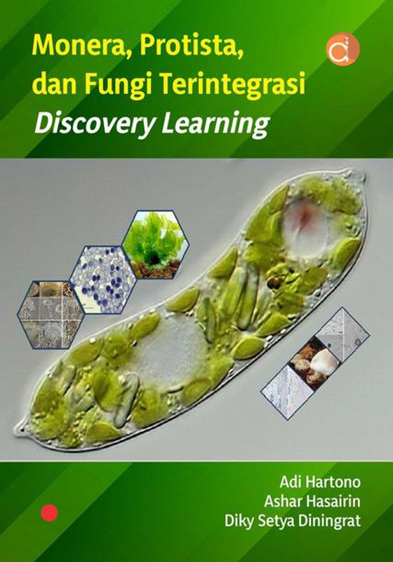Monera, Protista, dan Fungi Terintegrasi Discovery Learning