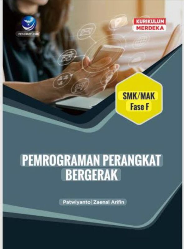 Pemrograman Perangkat Bergerak Fase F SMK Kelas 11 dan 12 Kurikulum Merdeka