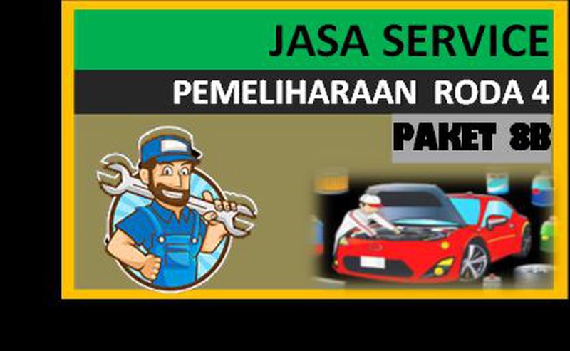 JASA SERVIS PEMELIHARAAN RODA 4 PAKET 8B