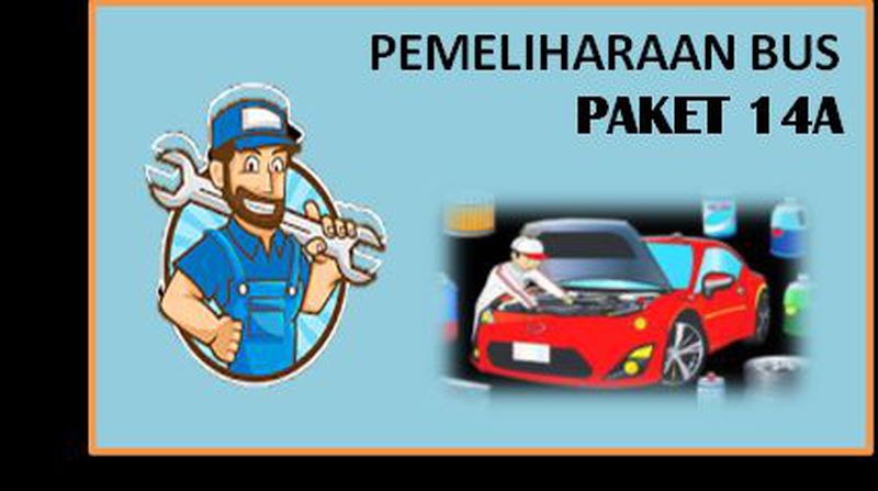 PEMELIHARAAN BUS PAKET 14A