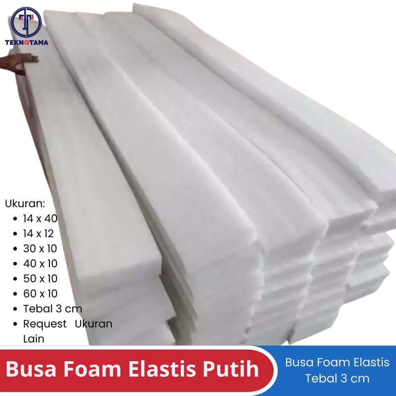 Busa Foam Elastis / Polyfoam - Berbagai Ukuran - Warna Putih