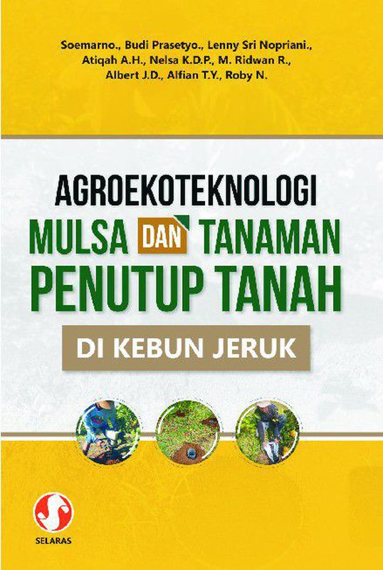 E-Book Agroekoteknologi: Mulsa dan tanaman penutup tanah di kebun jeruk