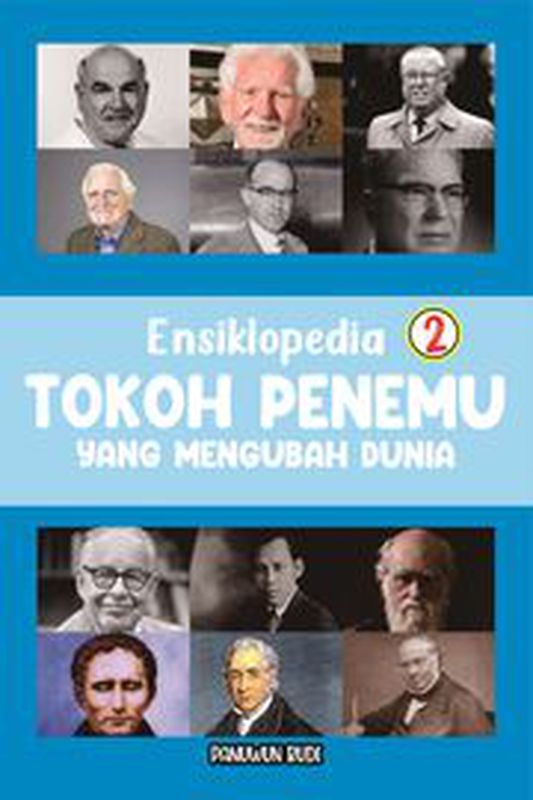 Ensiklopedia Tokoh Penemu yang Mengubah Dunia Seri II