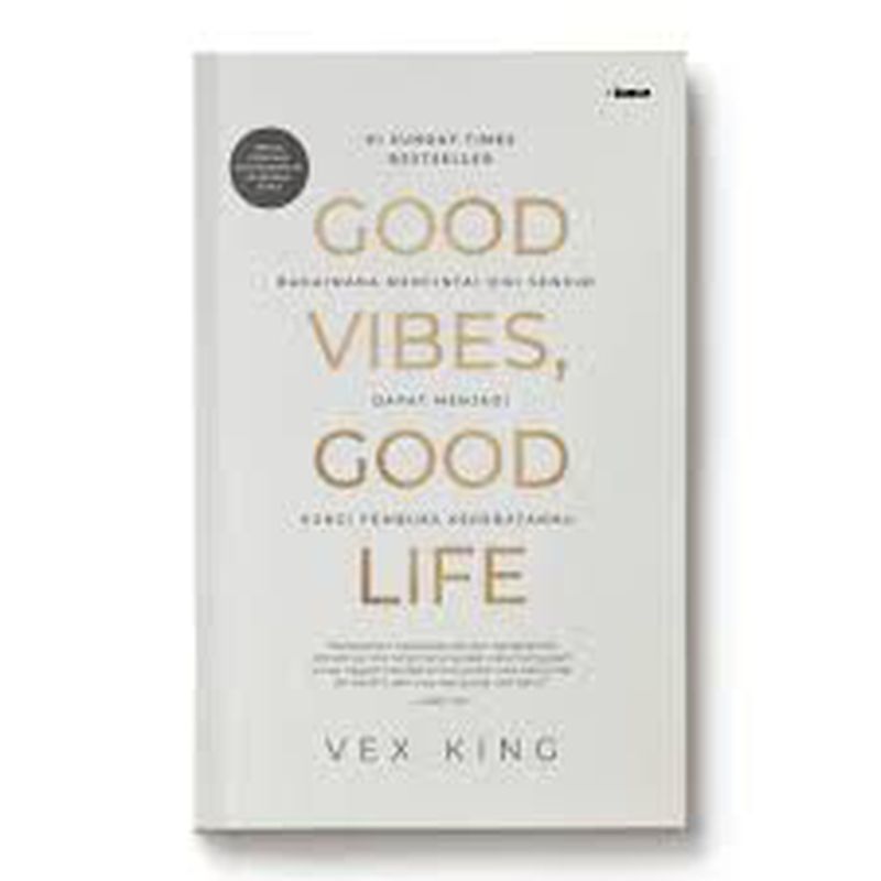 GOOD VIBES, GOOD LIFE