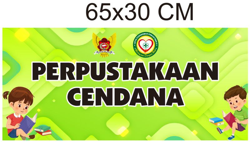 Banner Papan Baca "Perpustakaan Cendana" Uk. 65 x 30 CM